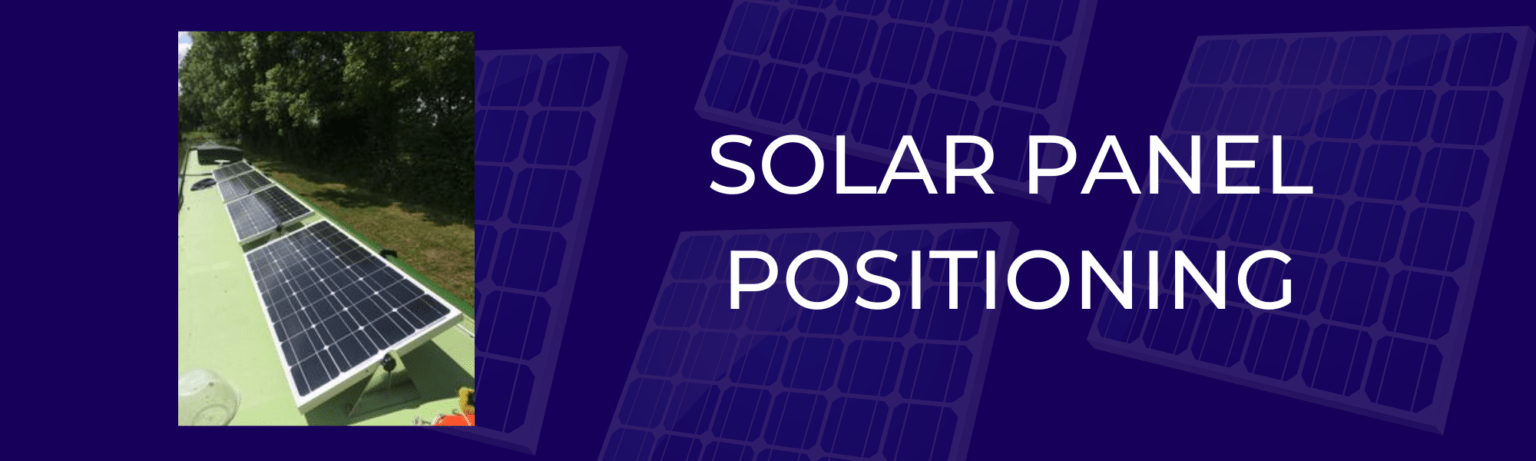 PANEL POSITIONING - Onboard Solar